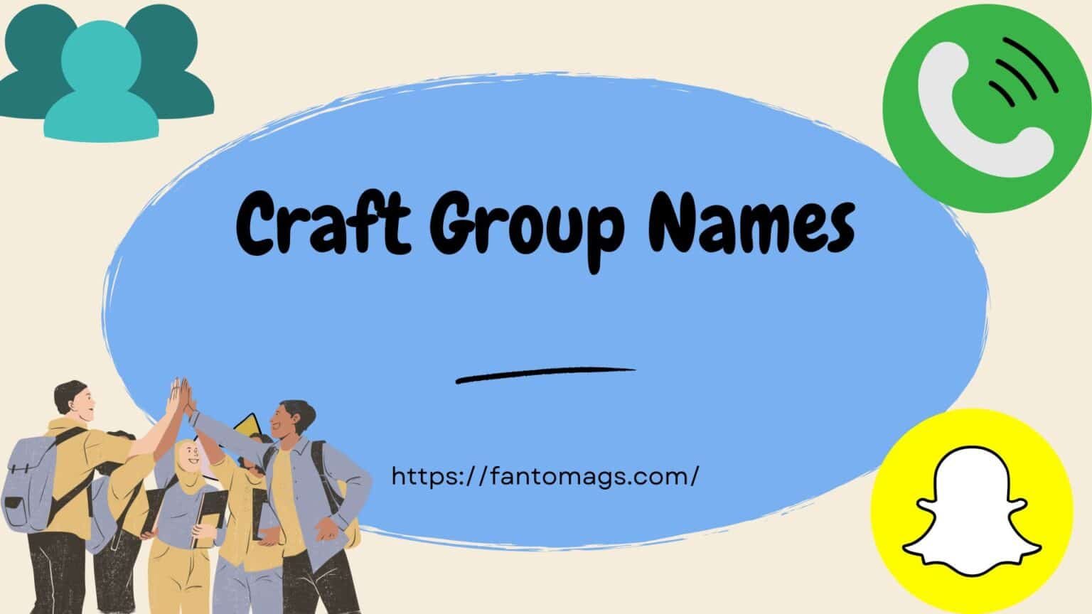 450 Craft Group Names - Fanto Mags